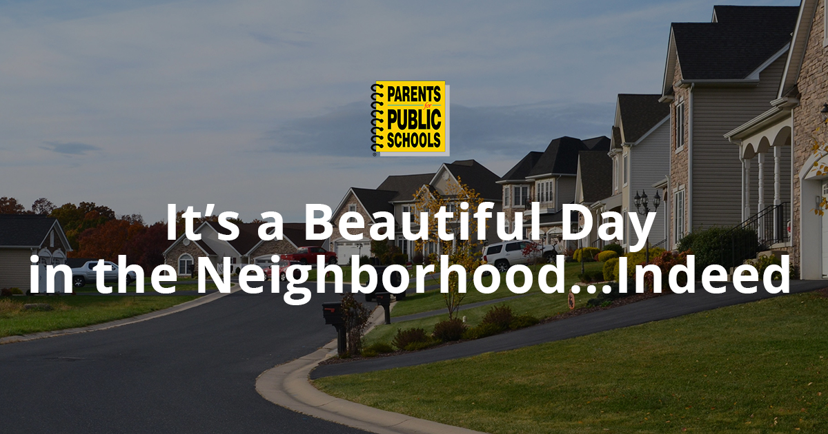 It’s a Beautiful Day in the Neighborhood…Indeed